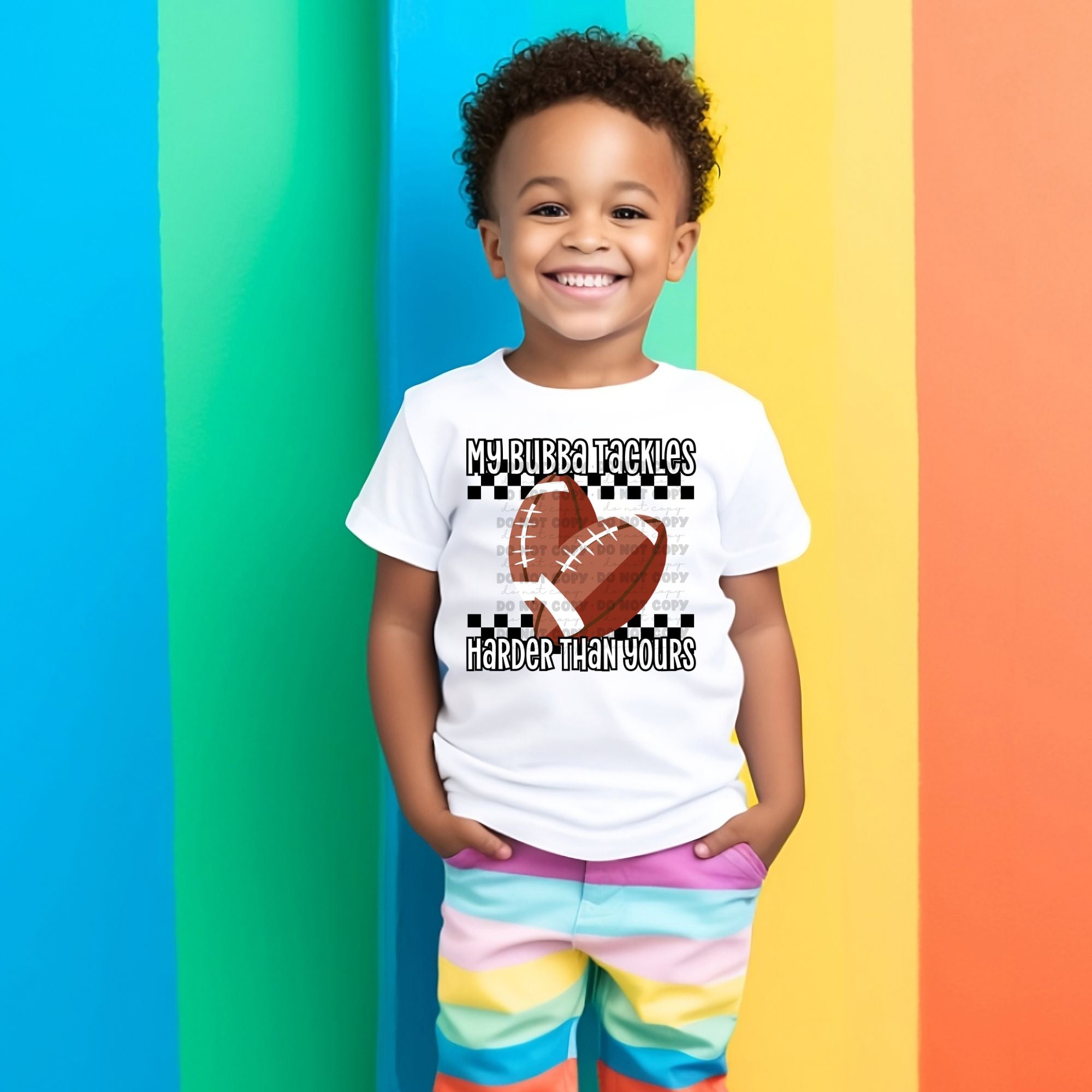 My Bubba Tackles Harder Than Yours - Lovie T Designs