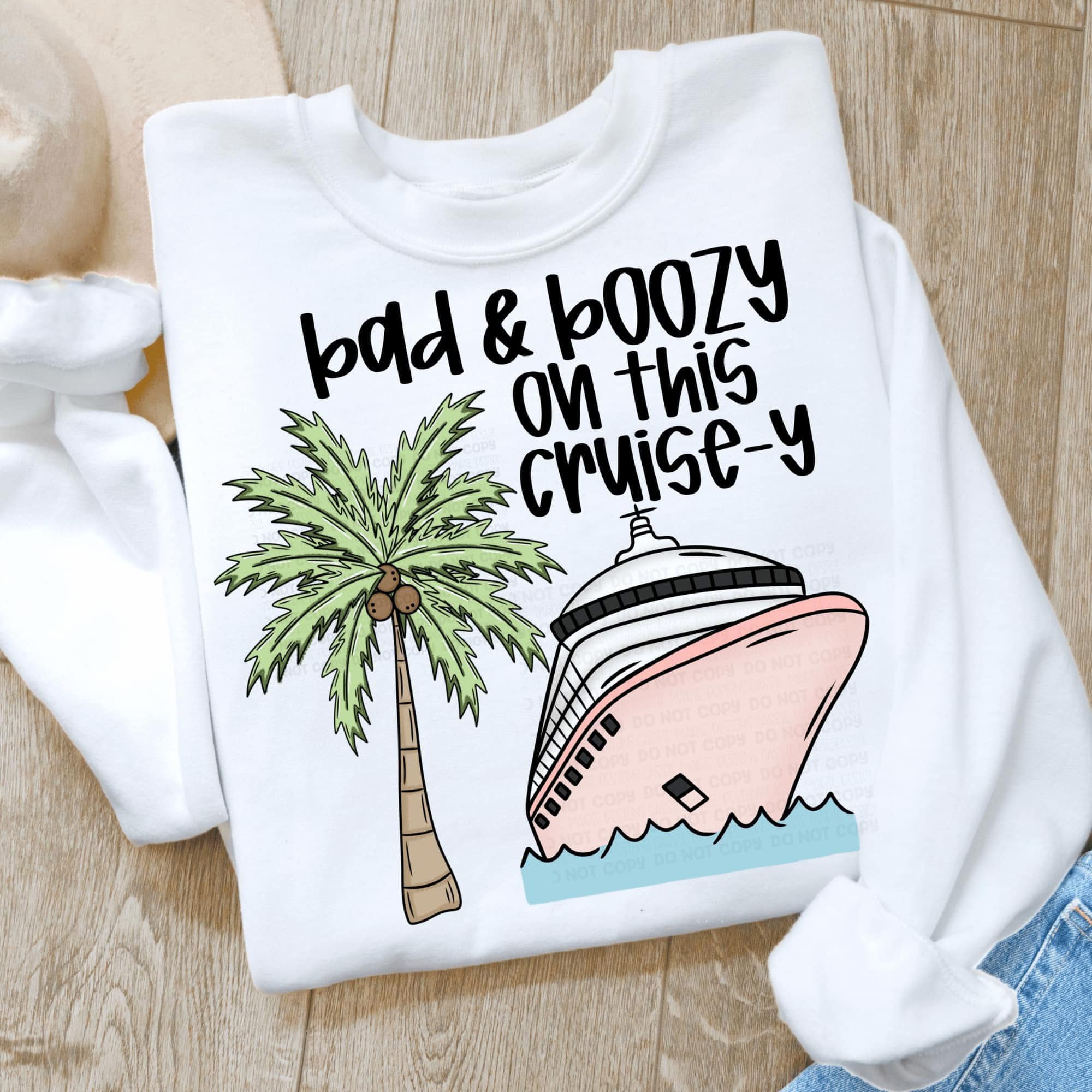 Bad and Boozy on this Cruise-y - Lovie T Designs