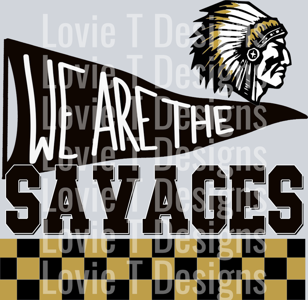 WE ARE THE SAVAGES WITH CHECKERS MOONLARK TEMPLATE - Lovie T Designs